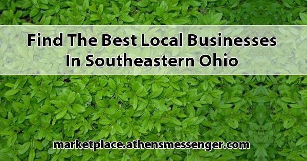 Find The Best Local Businesses in Southeastern Ohio